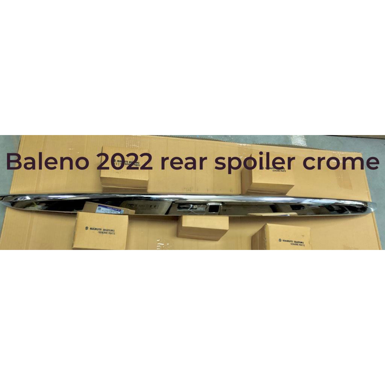 Maruti Suzuki Baleno 2022 Onward Rear Dicky Chrome Spoiler With Camera Hole